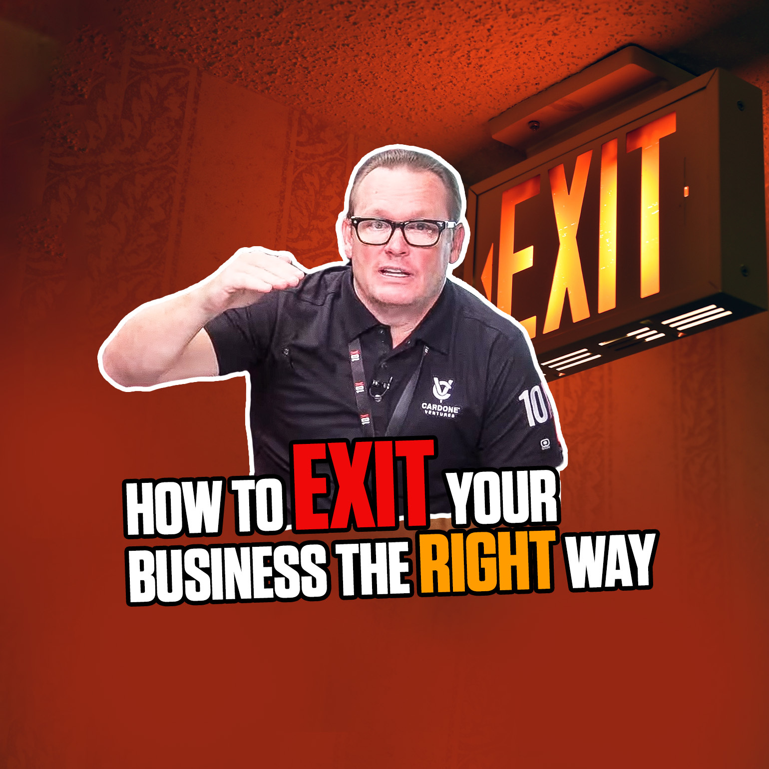 How To EXIT Your Business The RIGHT Way | Grant Cardone - 10X Your ...